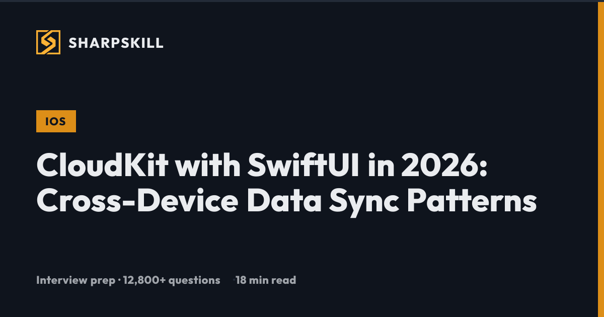 CloudKit SwiftUI 2026: Cross-Device Sync Guide | iOS | SharpSkill